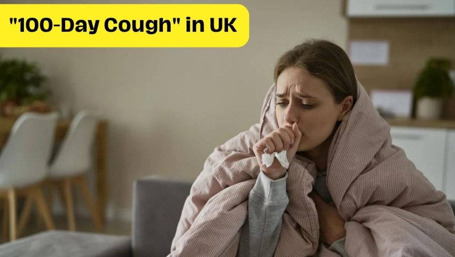 "100-Day Cough" in UK